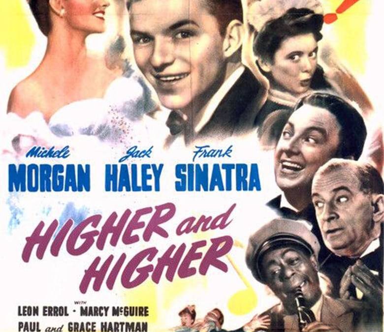 Higher and Higher Summary, Trailer, Cast, Where to Watch and More