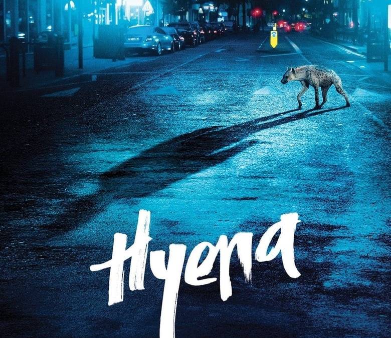 Hyena Summary, Trailer, Cast, Where to Watch and More
