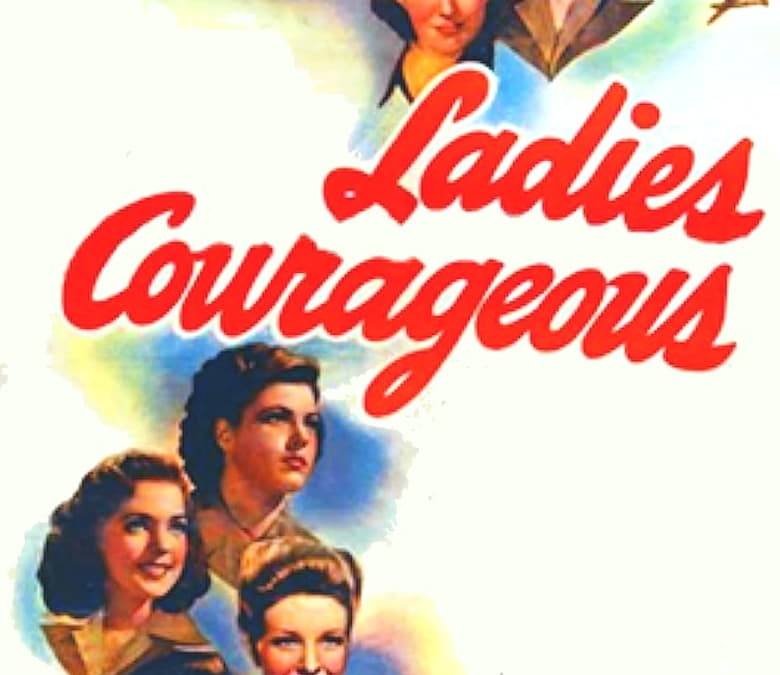 Ladies Courageous Summary, Trailer, Cast, Where to Watch and More