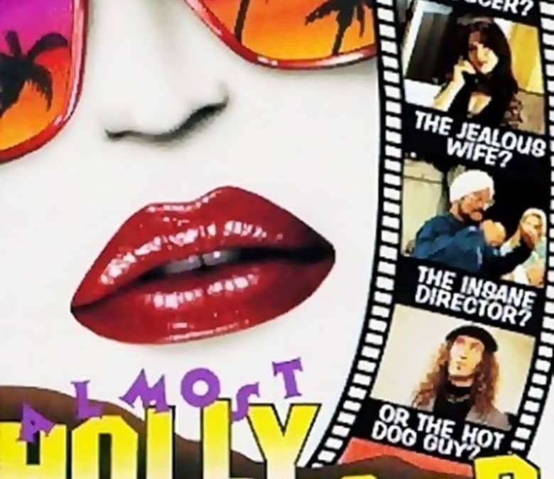 Almost Hollywood Summary, Trailer, Cast, Where to Watch and More