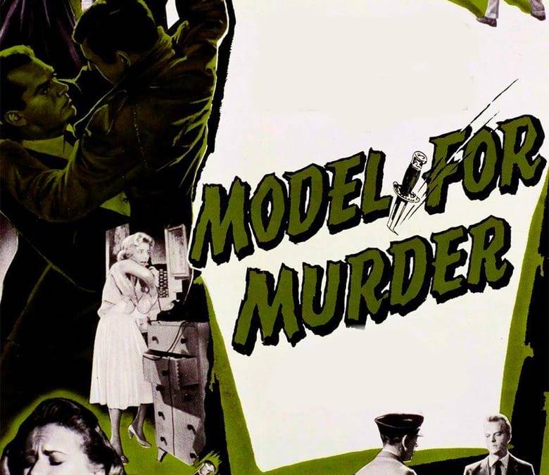 Model for Murder Summary, Trailer, Cast, Where to Watch and More