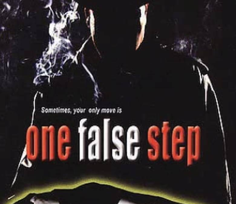 One False Step Summary, Trailer, Cast, Where to Watch and More