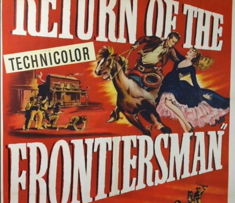 Return of the Frontiersman Summary, Trailer, Cast, Where to Watch and More
