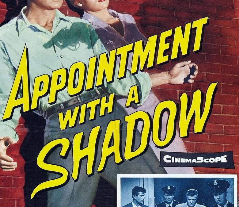 Appointment with a Shadow Summary, Trailer, Cast, Where to Watch and More
