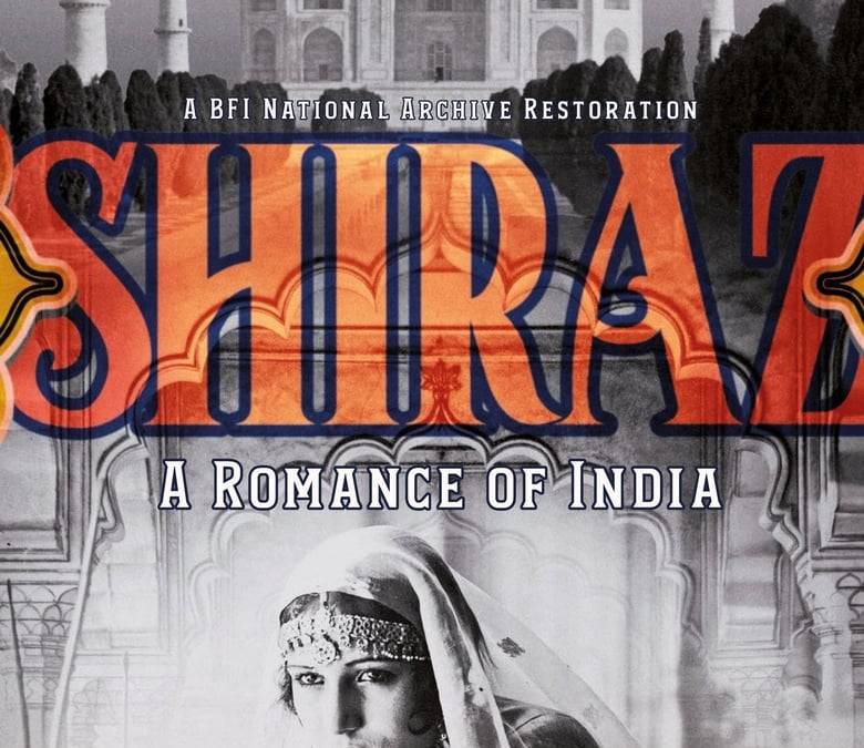 Shiraz: A Romance of India Summary, Trailer, Cast, Where to Watch and More