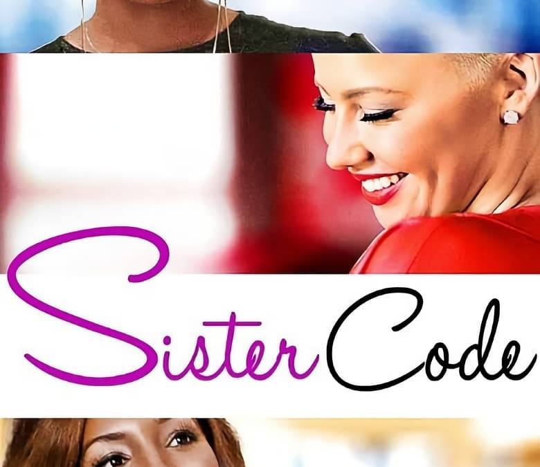 Sister Code Summary, Trailer, Cast, Where to Watch and More