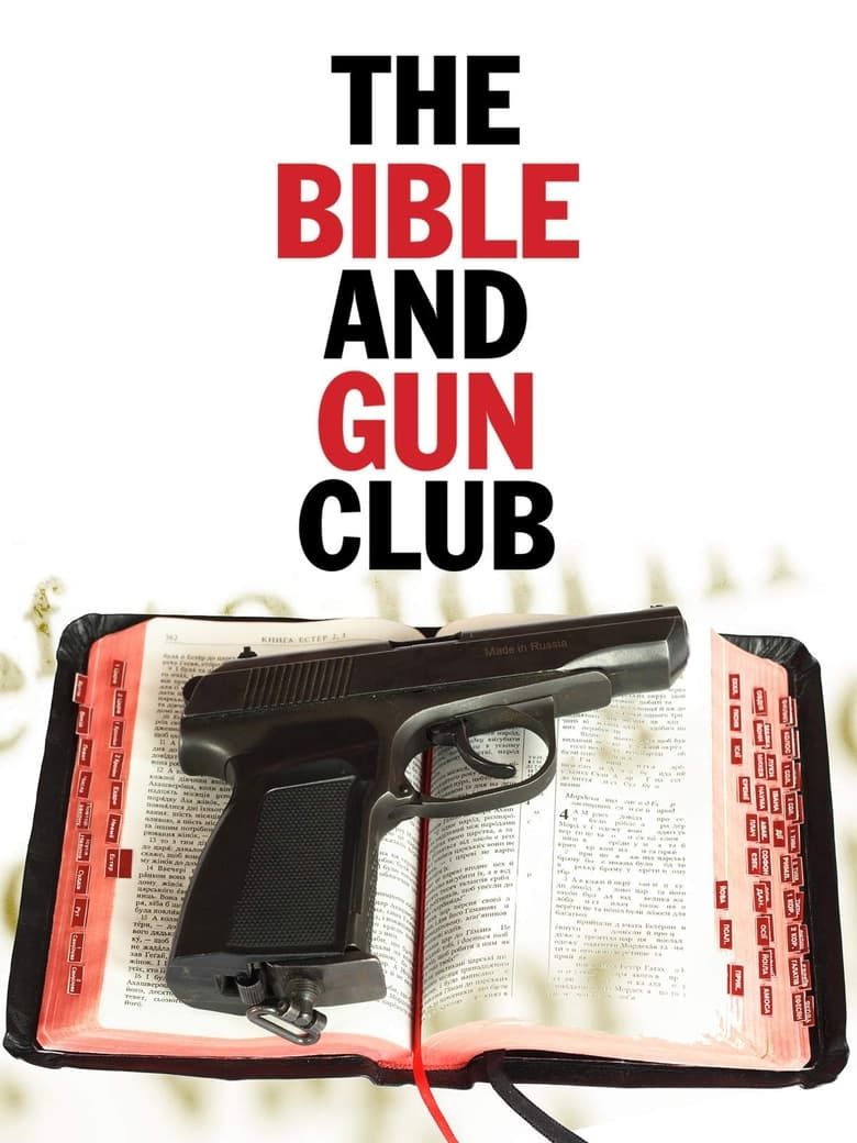 The Bible and Gun Club Summary, Latest News, Trailer, Cast, Where to ...
