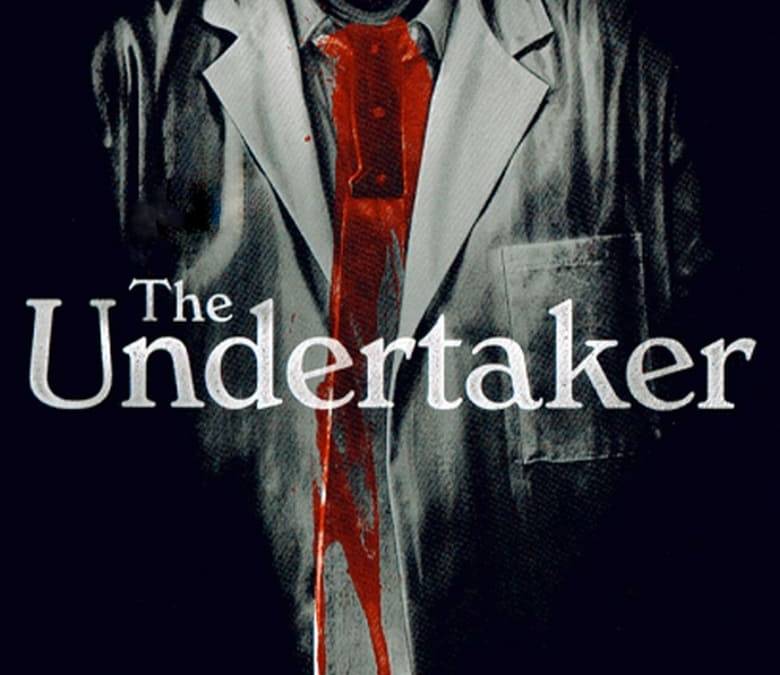 The Undertaker Summary, Trailer, Cast, Where to Watch and More