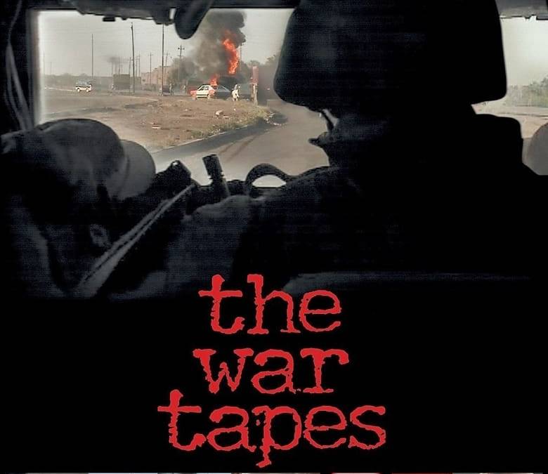 The War Tapes Summary, Trailer, Cast, Where to Watch and More