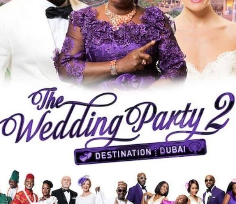 The Wedding Party 2: Destination Dubai Summary, Trailer, Cast, Where to ...