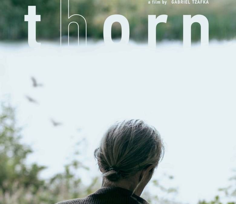 Thorn Summary, Trailer, Cast, Where to Watch and More