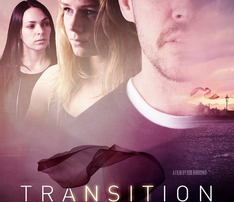 Transition Summary, Trailer, Cast, Where to Watch and More