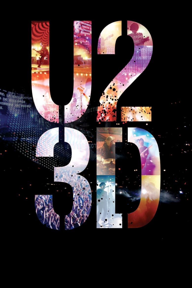 U2 3D Summary, Latest News, Trailer, Cast, Where to Watch and More