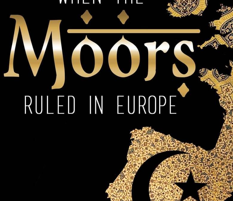 When the Moors Ruled in Europe Summary, Trailer, Cast, Where to Watch ...