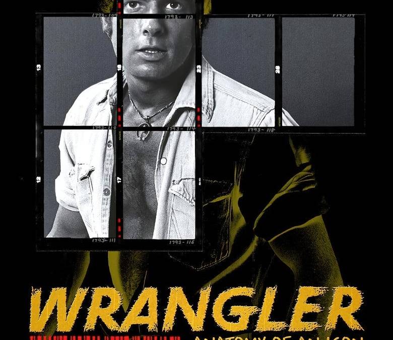 Wrangler: Anatomy of an Icon Summary, Trailer, Cast, Where to Watch and ...