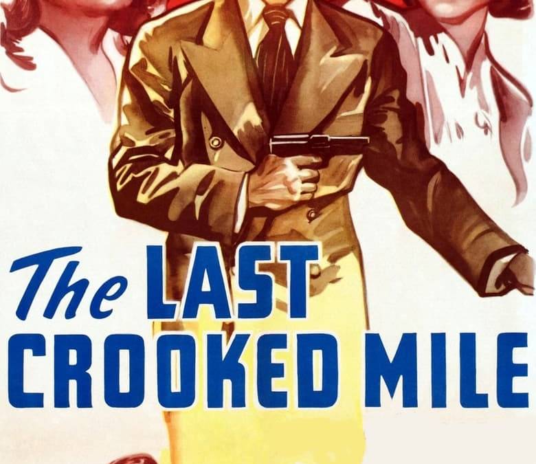 The Last Crooked Mile Summary, Trailer, Cast, Where to Watch and More