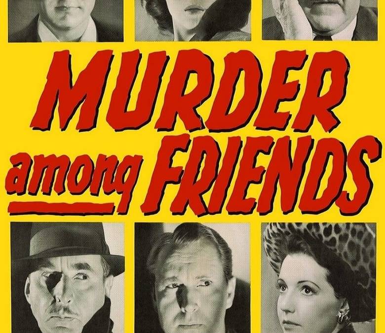 Murder Among Friends Summary, Trailer, Cast, Where to Watch and More