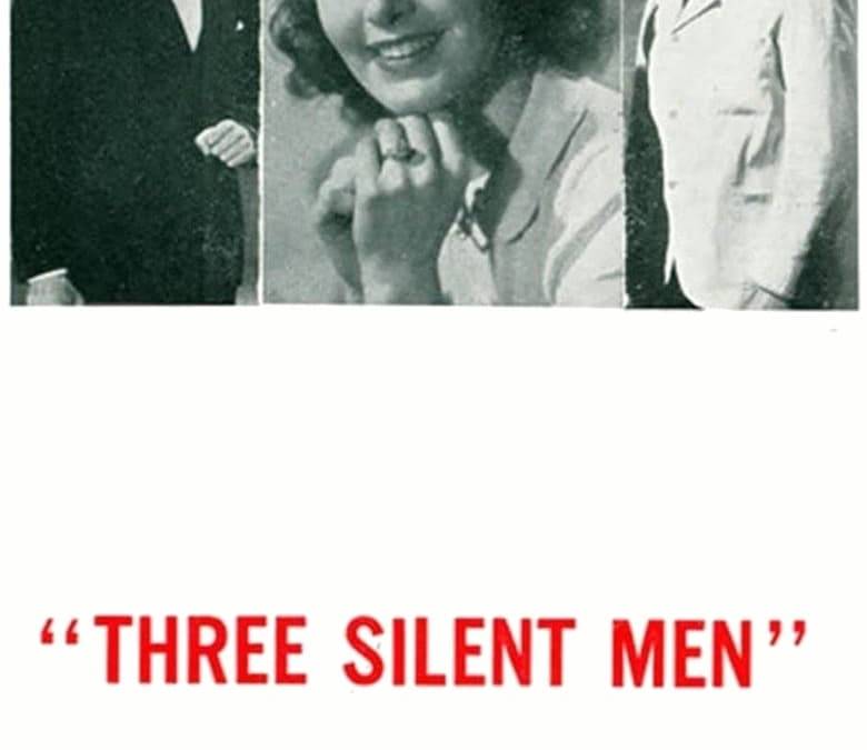 Three Silent Men Summary, Trailer, Cast, Where to Watch and More