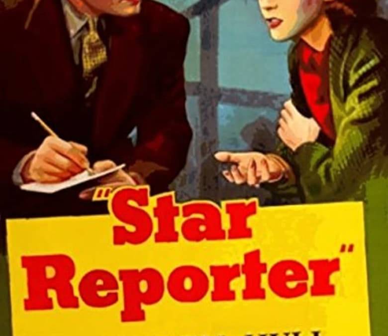 Star Reporter Summary, Trailer, Cast, Where to Watch and More