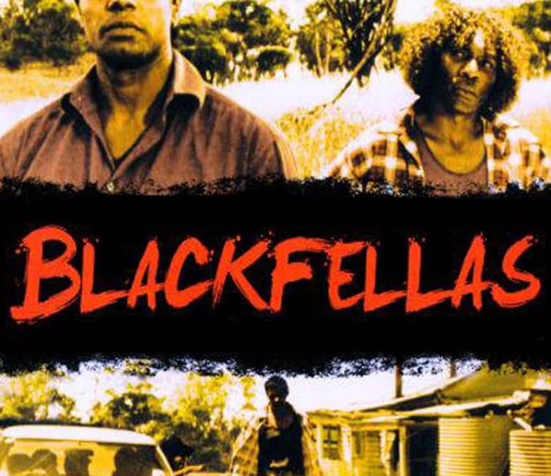Blackfellas Summary, Trailer, Cast, Where to Watch and More