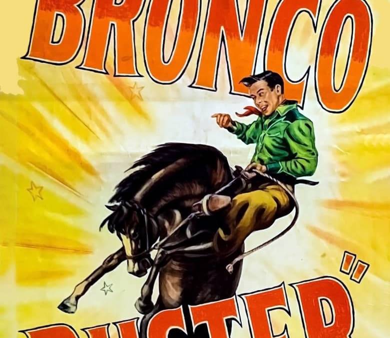 Bronco Buster Summary, Trailer, Cast, Where to Watch and More