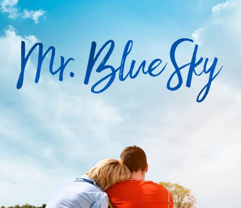 Mr. Blue Sky Summary, Trailer, Cast, Where to Watch and More