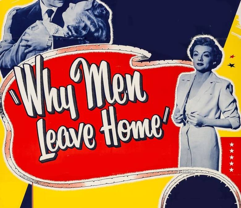 Why Men Leave Home Summary, Trailer, Cast, Where to Watch and More