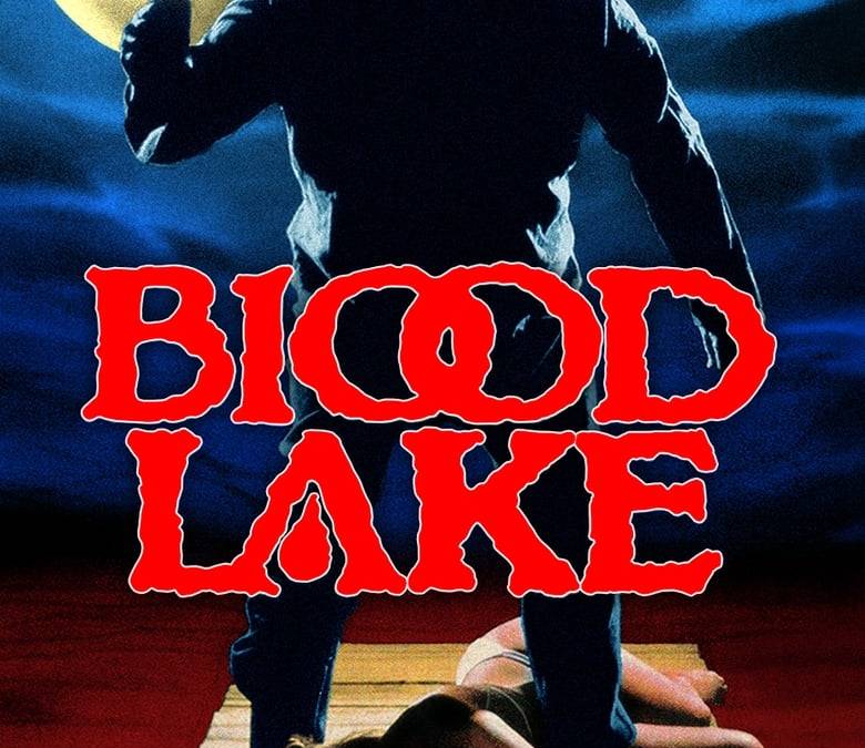 Blood Lake Summary, Trailer, Cast, Where to Watch and More