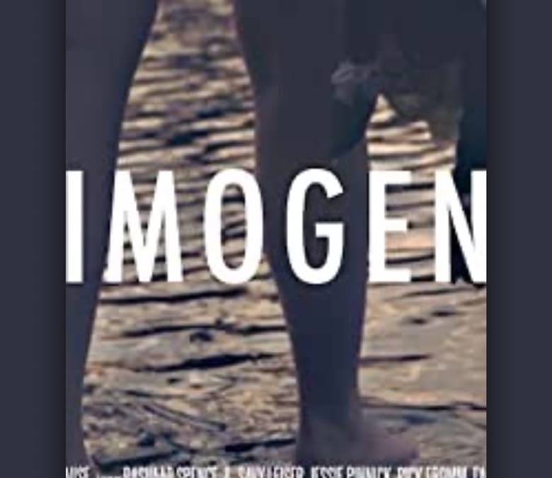 Imogen Summary, Trailer, Cast, Where to Watch and More