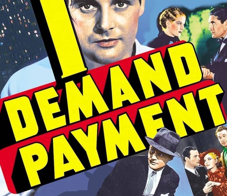 I Demand Payment Summary, Trailer, Cast, Where to Watch and More