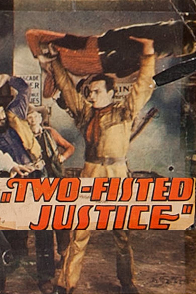 Two Fisted Justice Summary, Latest News, Trailer, Cast, Where to Watch ...