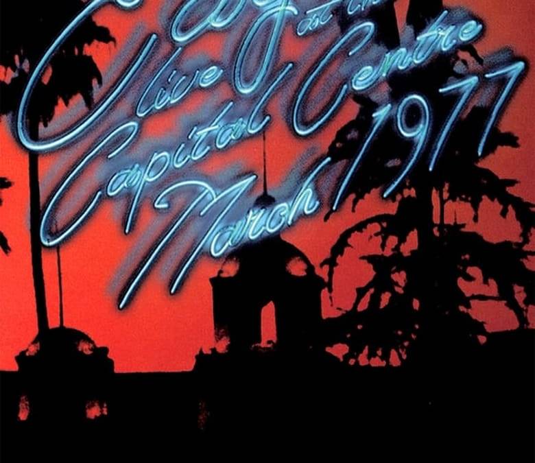 Eagles：Live at the Capital Centre (March 1977) Summary, Trailer, Cast ...