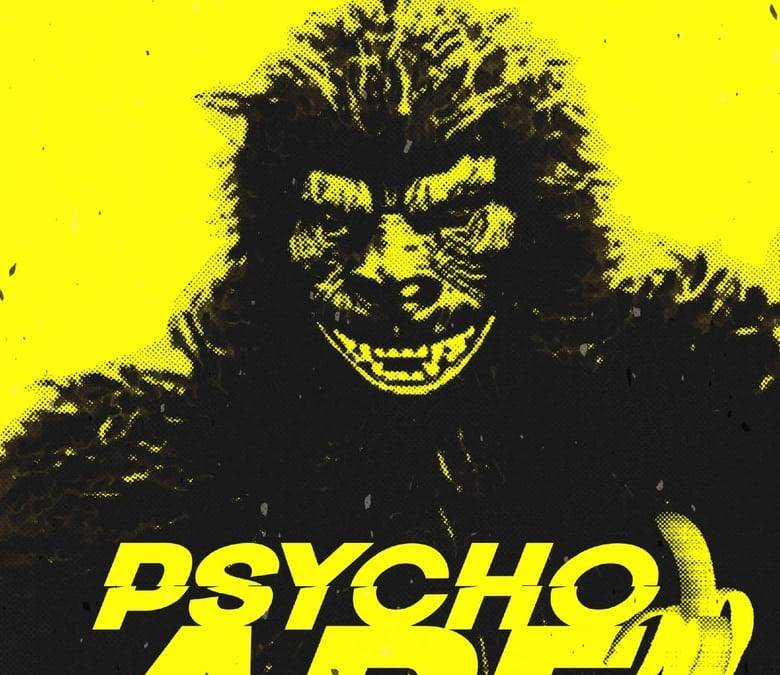 Psycho Ape! Summary, Trailer, Cast, Where to Watch and More