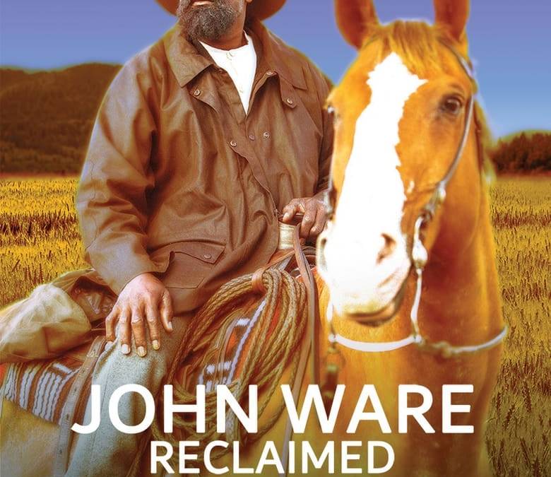 John Ware Reclaimed Summary, Trailer, Cast, Where to Watch and More