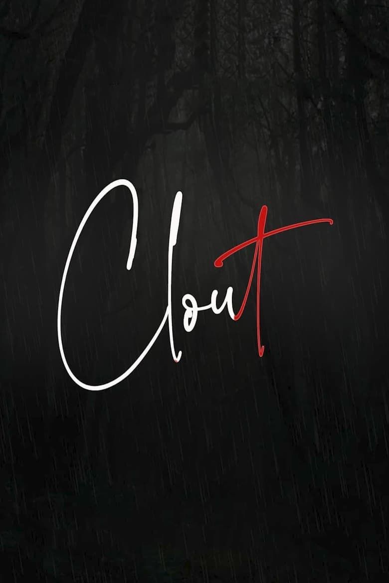 Clout Summary, Latest News, Trailer, Cast, Where to Watch and More