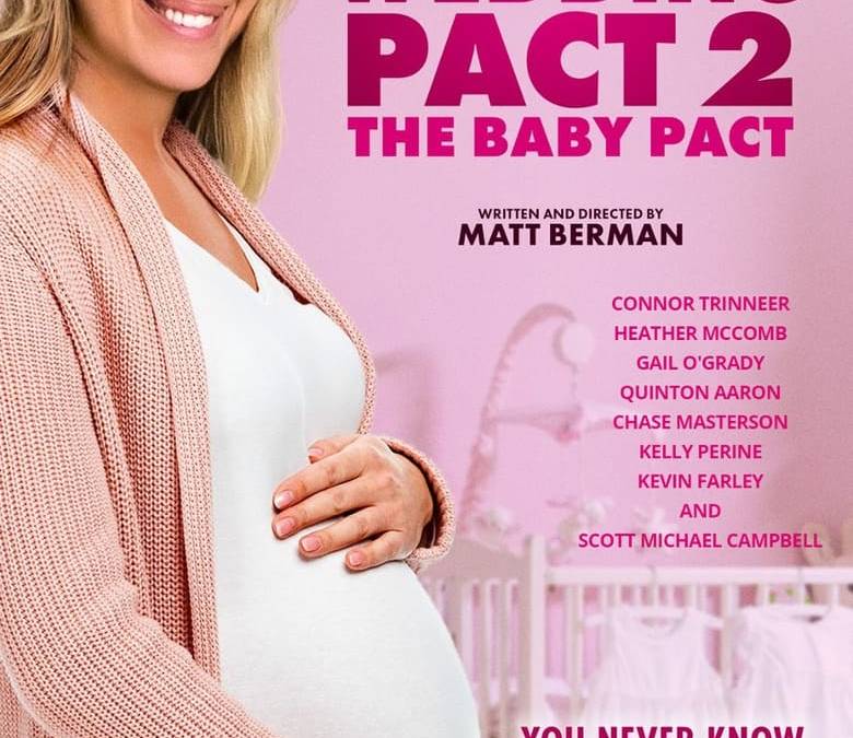 The Wedding Pact 2: The Baby Pact Summary, Trailer, Cast, Where to ...