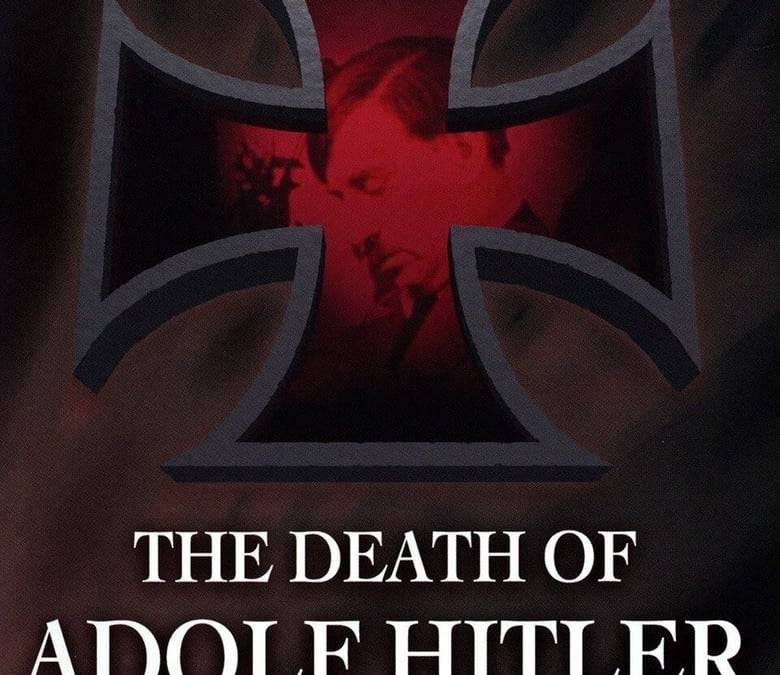 The Death of Adolf Hitler Summary, Trailer, Cast, Where to Watch and More