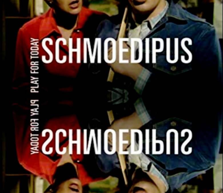 Schmoedipus Summary, Trailer, Cast, Where to Watch and More
