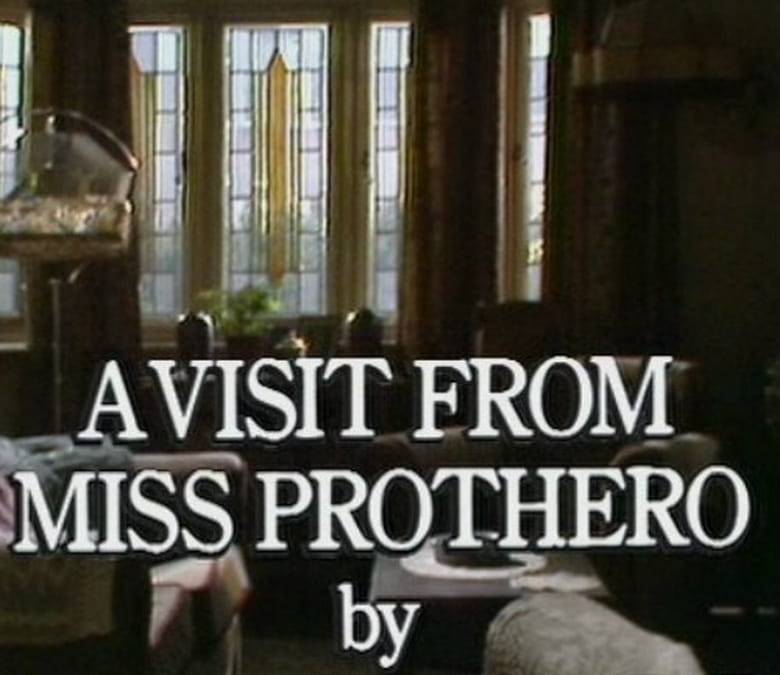 A Visit from Miss Prothero Summary, Trailer, Cast, Where to Watch and More
