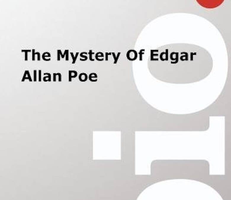 The Mystery of Edgar Allan Poe Summary, Trailer, Cast, Where to Watch ...