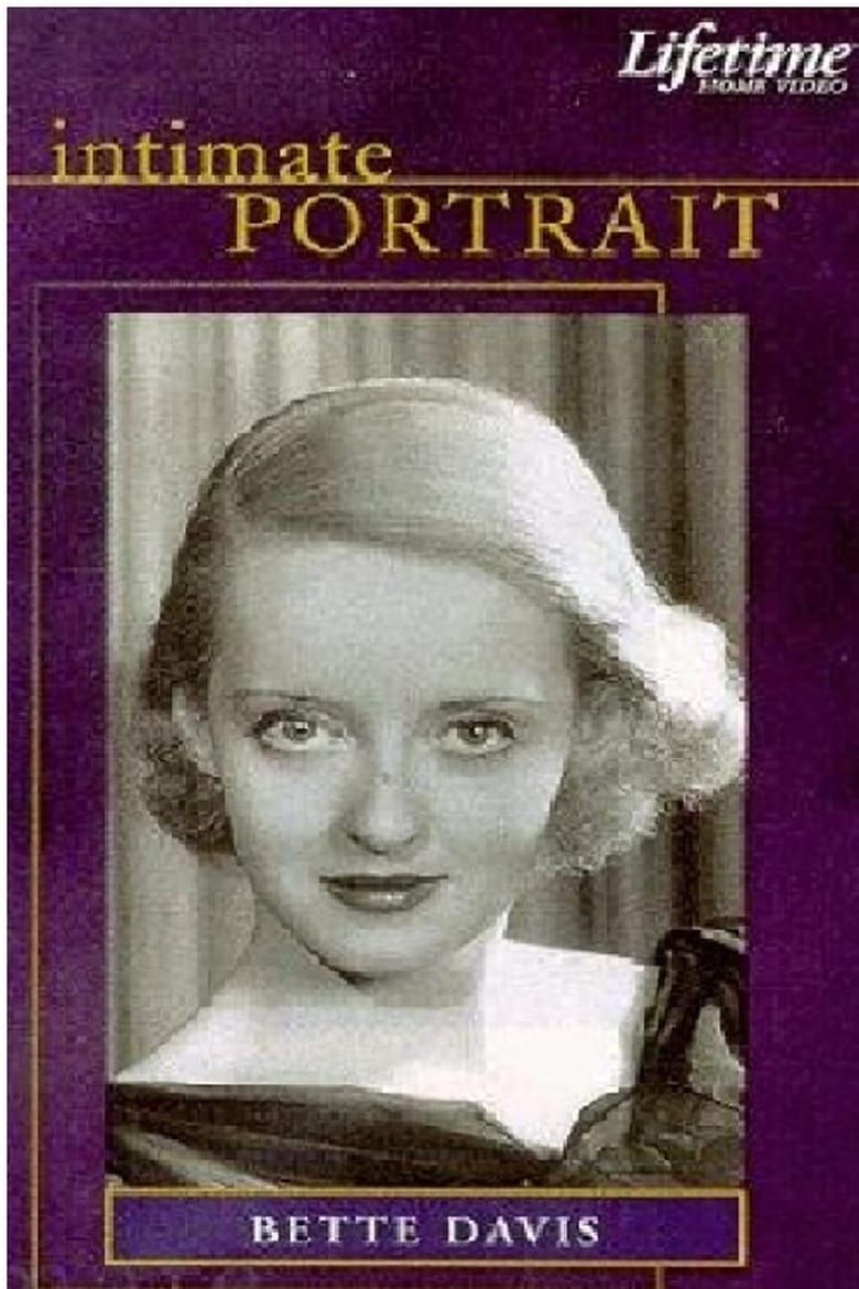 Intimate Portrait: Bette Davis Summary, Latest News, Trailer, Cast ...