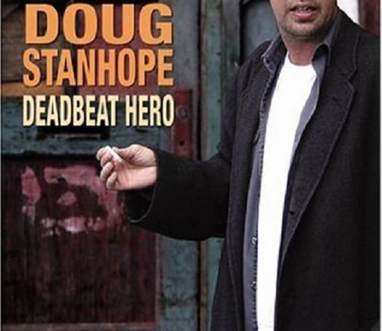 Doug Stanhope: Deadbeat Hero Summary, Trailer, Cast, Where to Watch and ...