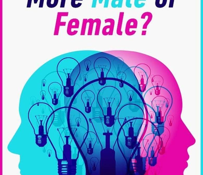 Is Your Brain Male or Female? Summary, Trailer, Cast, Where to Watch ...