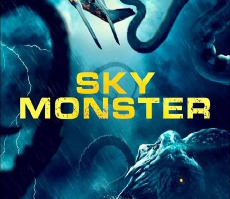 Sky Monster Summary, Trailer, Cast, Where to Watch and More
