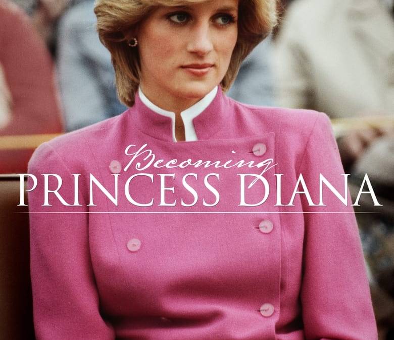 Becoming Princess Diana Summary, Trailer, Cast, Where to Watch and More