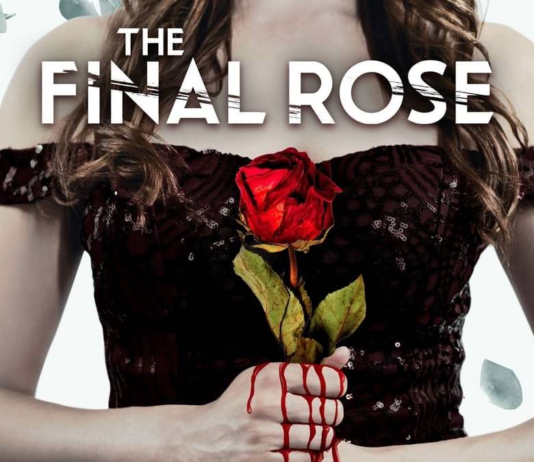 The Final Rose Summary, Trailer, Cast, Where to Watch and More