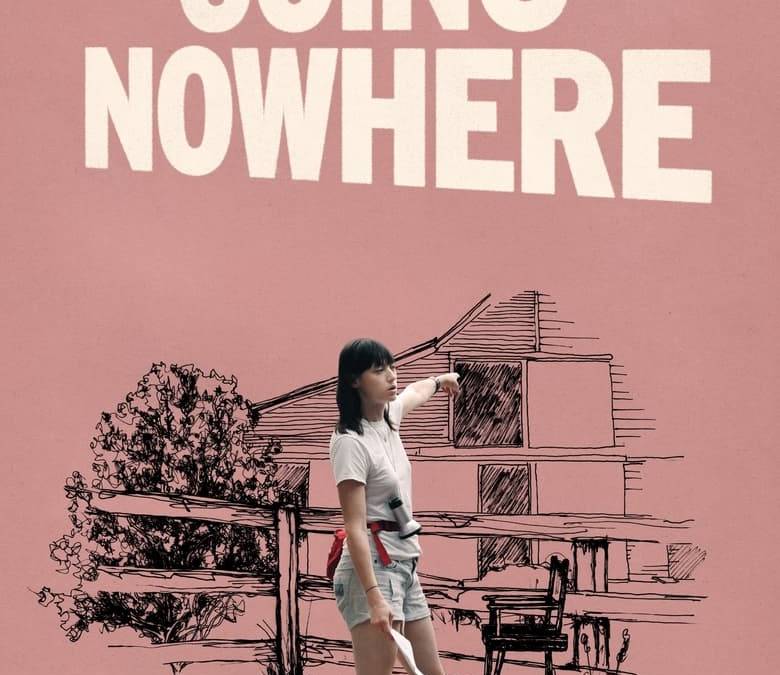 Going Nowhere Summary, Trailer, Cast, Where to Watch and More