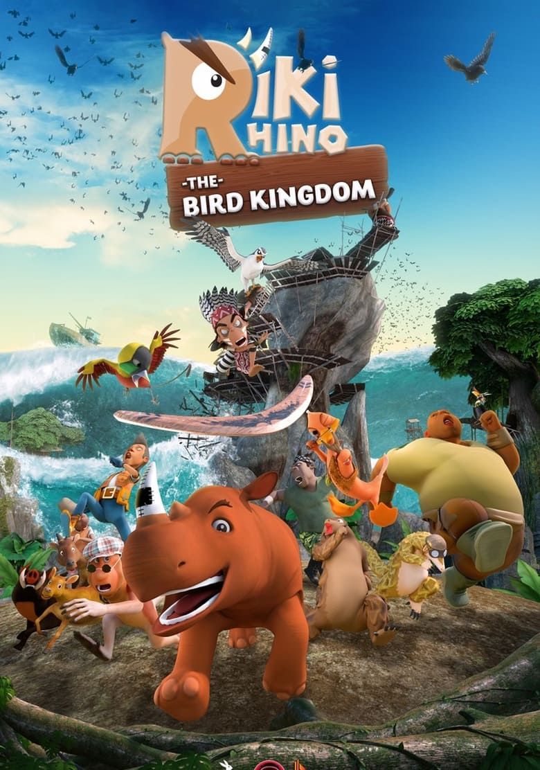 Riki Rhino: The Bird Kingdom Summary, Trailer, Cast, Where to Watch and ...