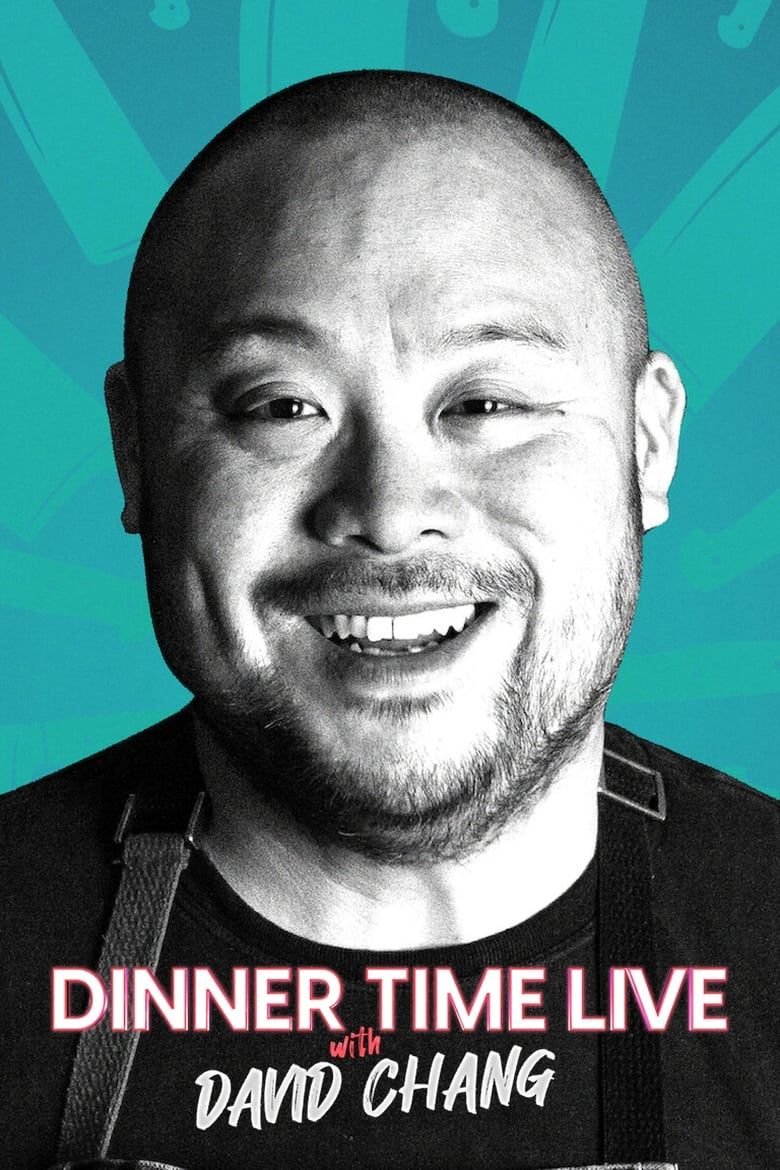 Dinner Time Live with David Chang Summary, Latest News, Trailer, Season ...