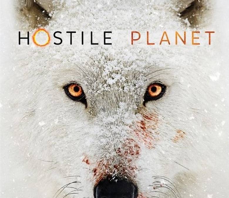 Hostile Planet Summary, Trailer, Season List, Cast, Where to Watch and More